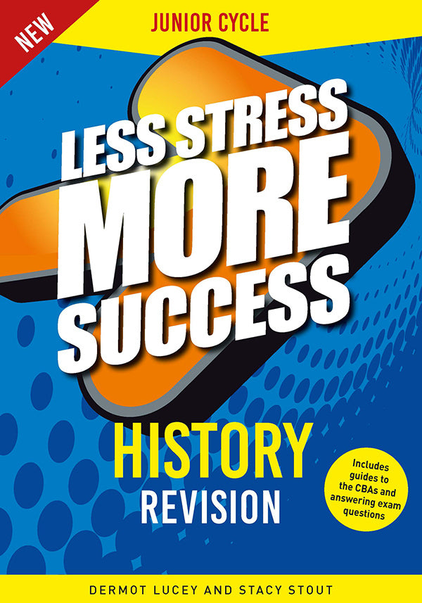 Less Stress More Success History Junior Cycle New edition – BuyBooks.ie